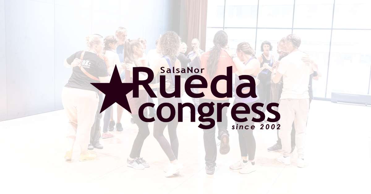 When and where is the Rueda Congress held? - SalsaNor Rueda Congress